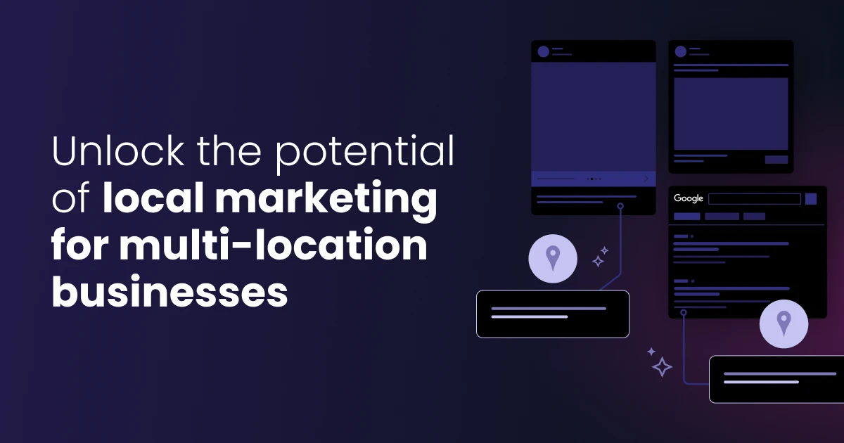 Potential of local marketing for multi-location businesses