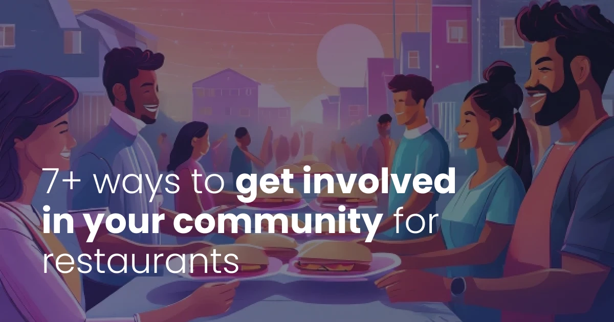 7+ ways to get involved in your community for restaurants